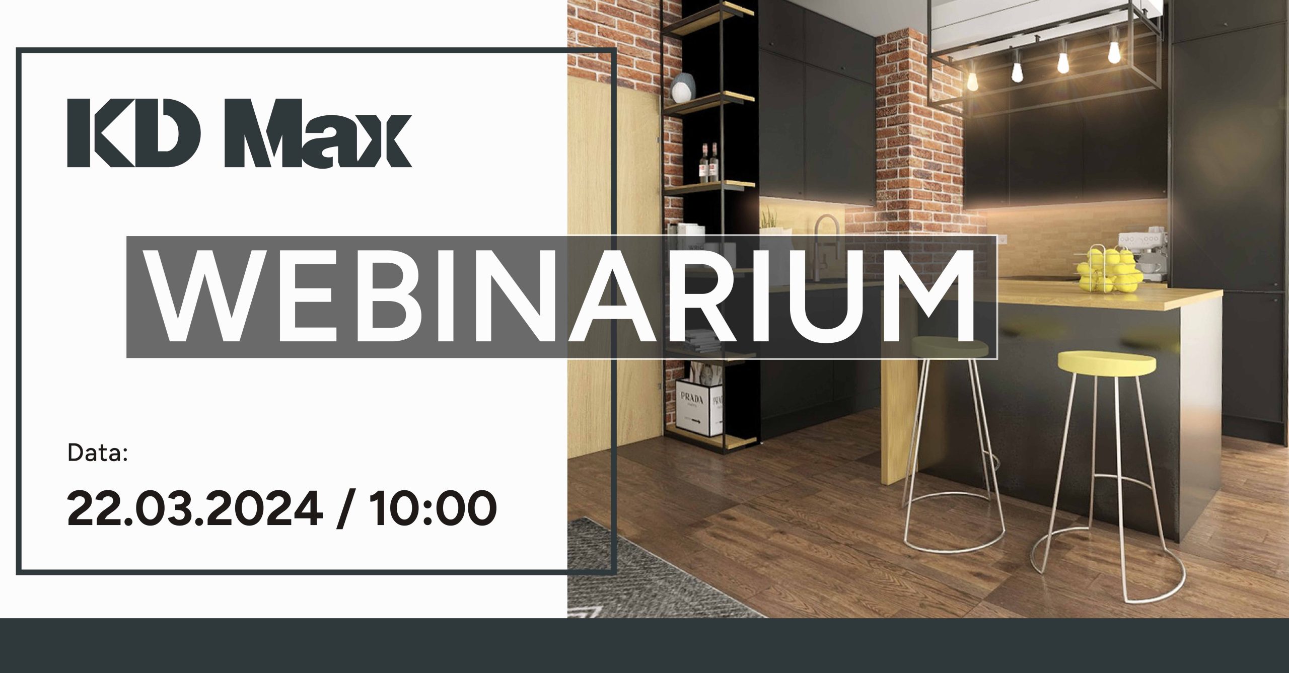 Z okazji Dnia Stolarza dołącz do webinarium o oprogramowaniu KD Max!